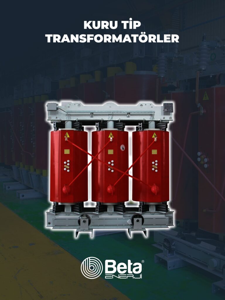 Kuru Tip Transformatör | Beta Enerji